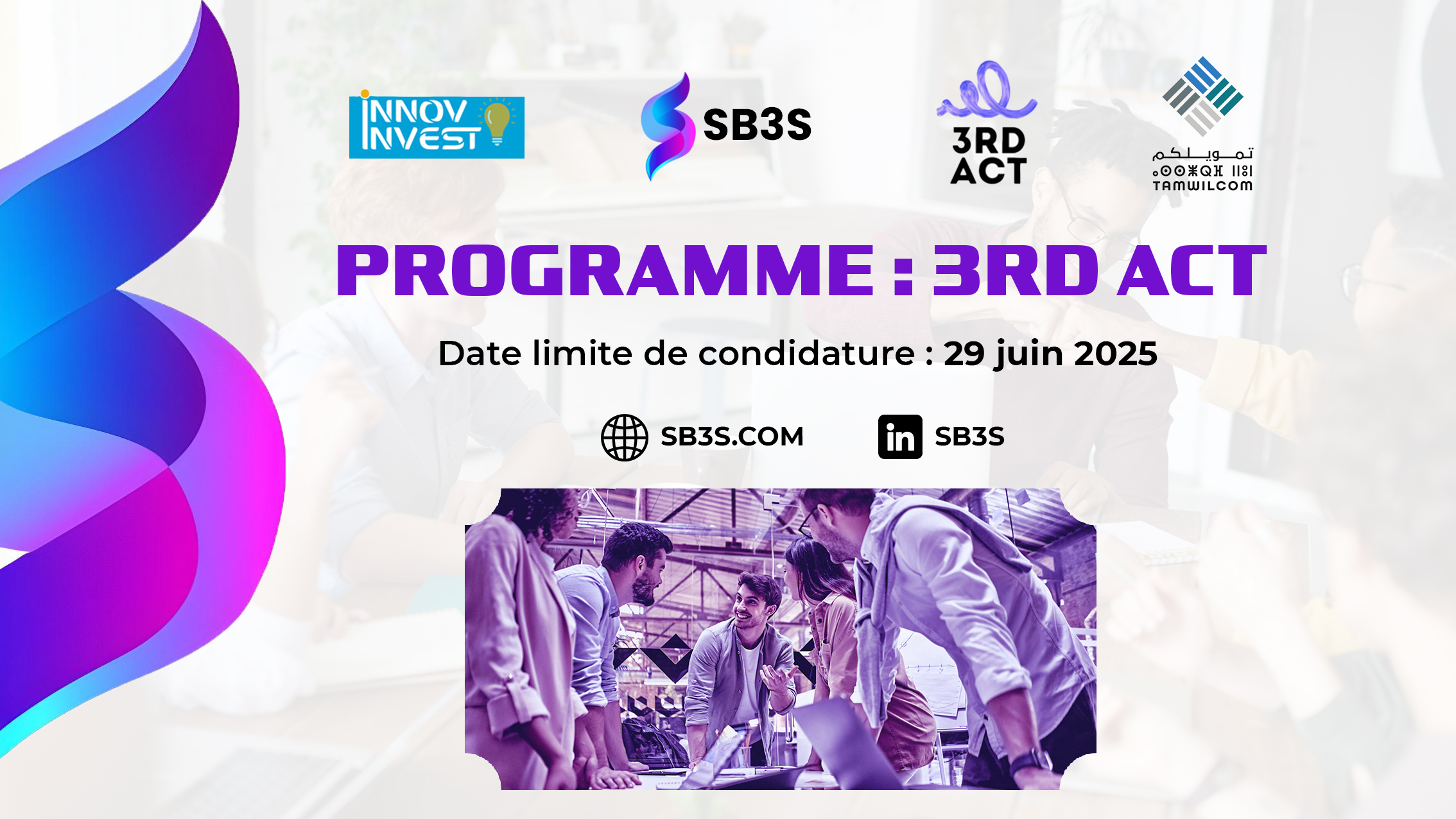Startups : SB3S et TAMWILCOM lancent la 2ᵉ édition du programme 3rd ACT